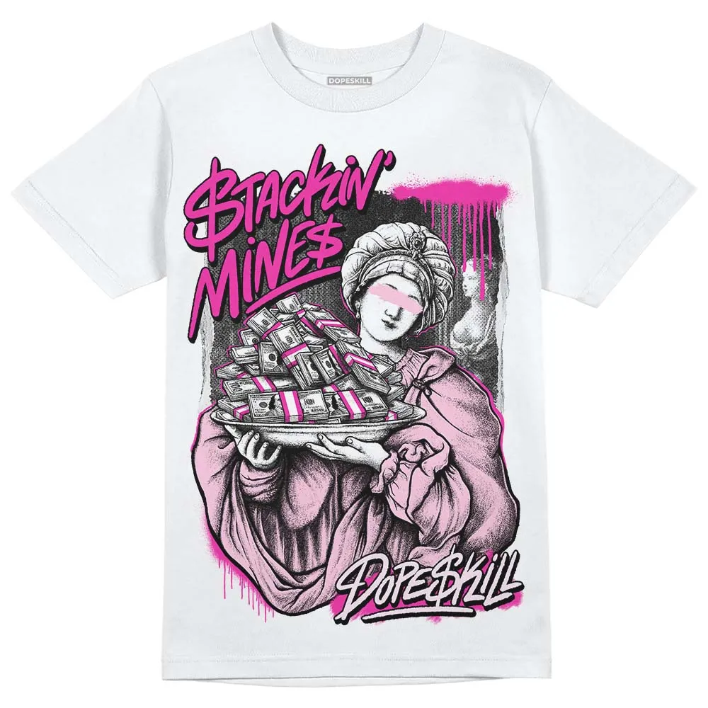 Triple Pink Dunk DopeSkill T-Shirt Stackin Mines Graphic | Parallel