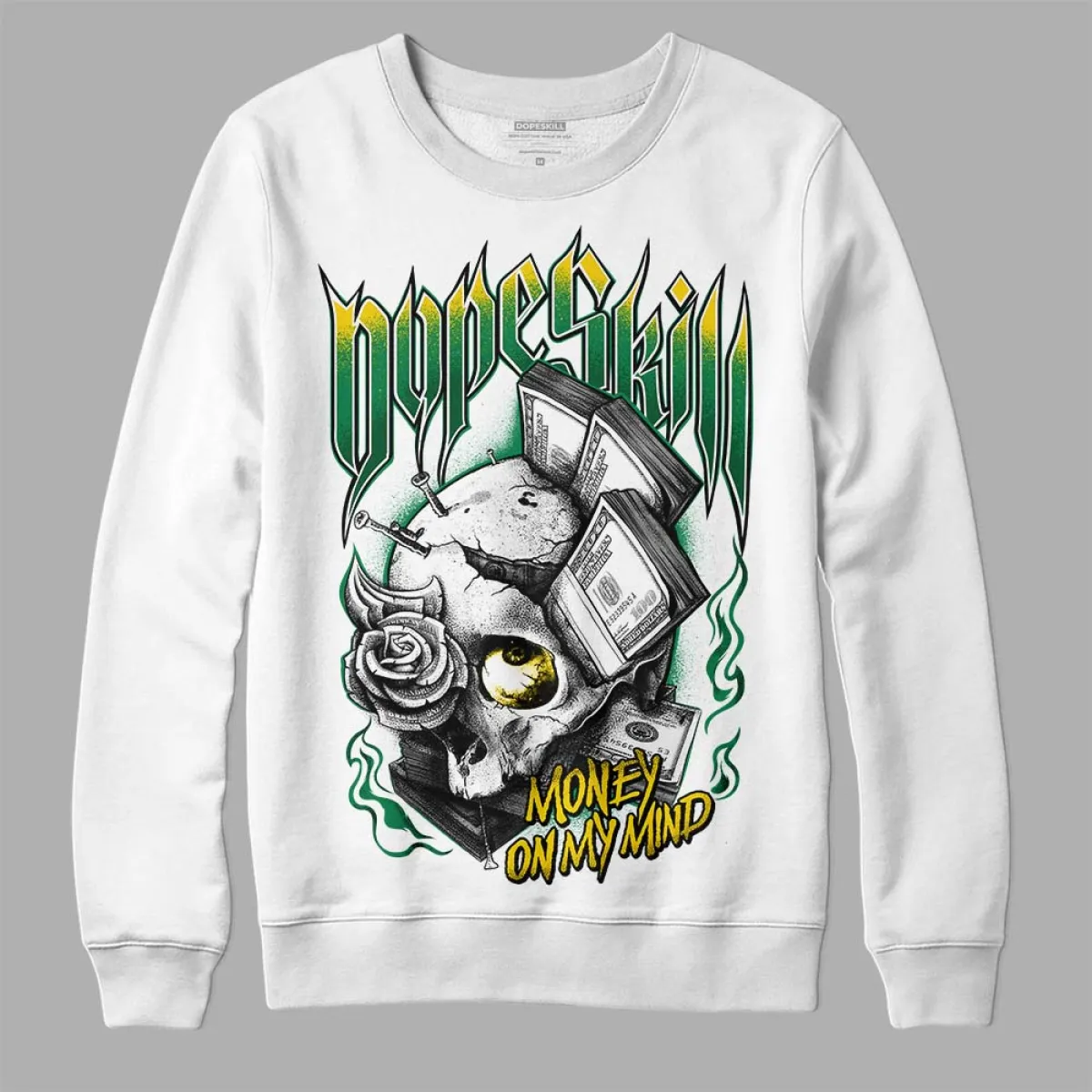Green Collection DopeSkill Sweatshirt Money On My Mind Graphic | Parallel