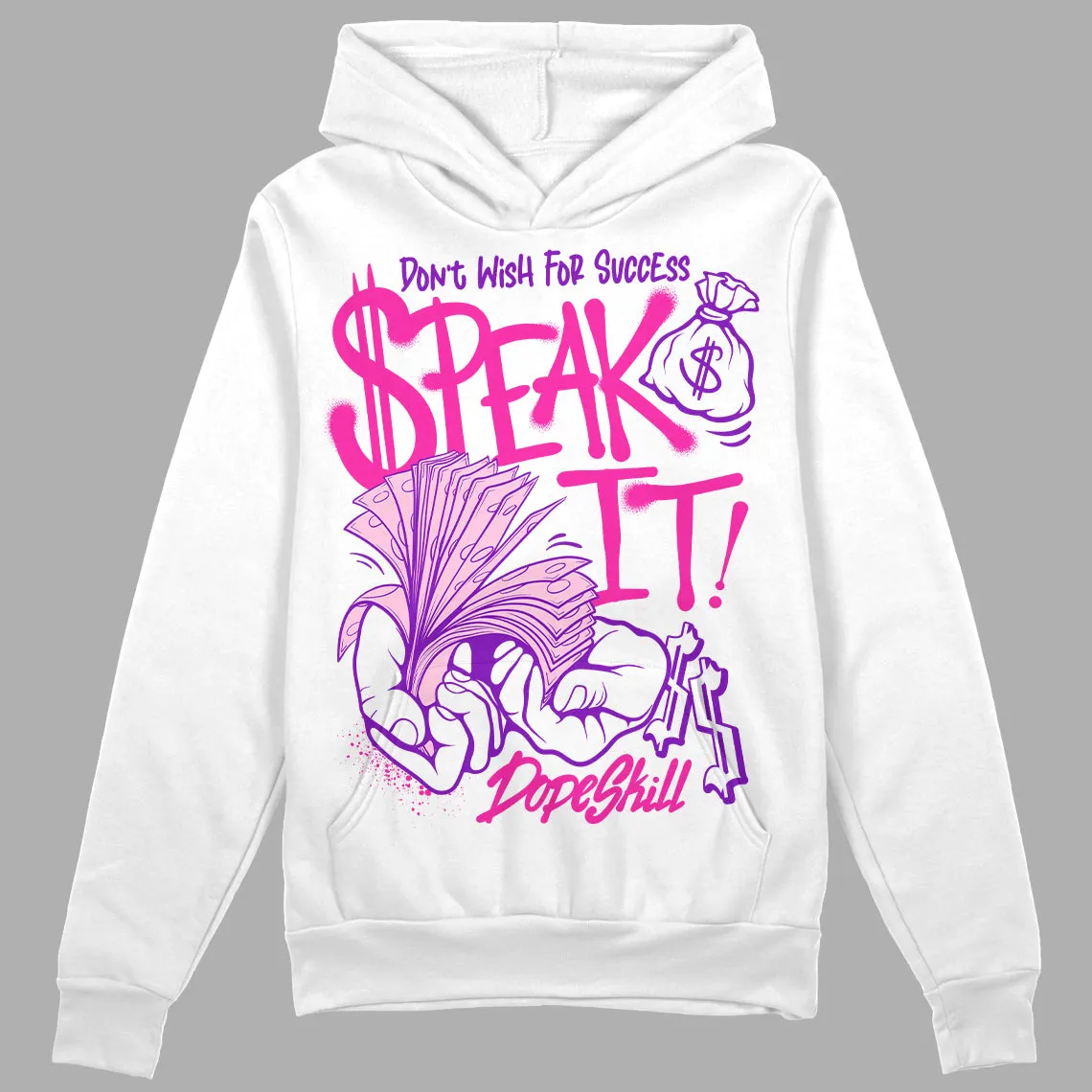Triple Pink Dunk DopeSkill Hoodie Sweatshirt Speak It Graphic | Parallel