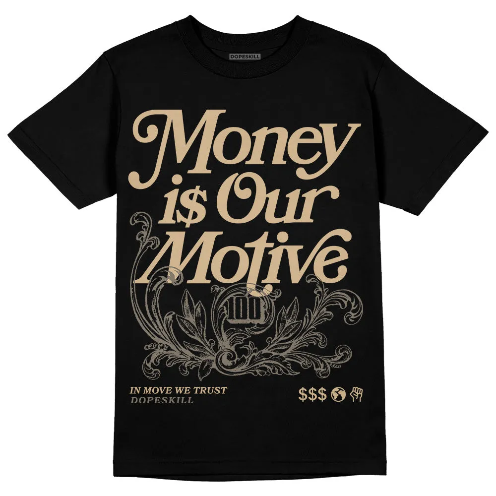 TAN Collection DopeSkill T-Shirt Money Is Our Motive Typo Graphic | Parallel