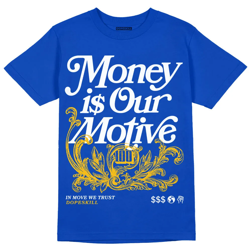 Royal Blue Collection DopeSkill Royal Blue T-shirt Money Is Our Motive ...