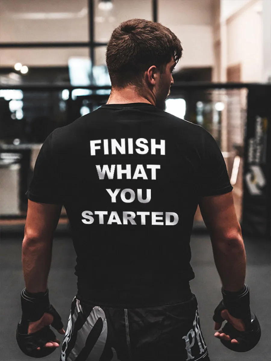 Finish What You Started Printed Men's T-shirt | Parallel